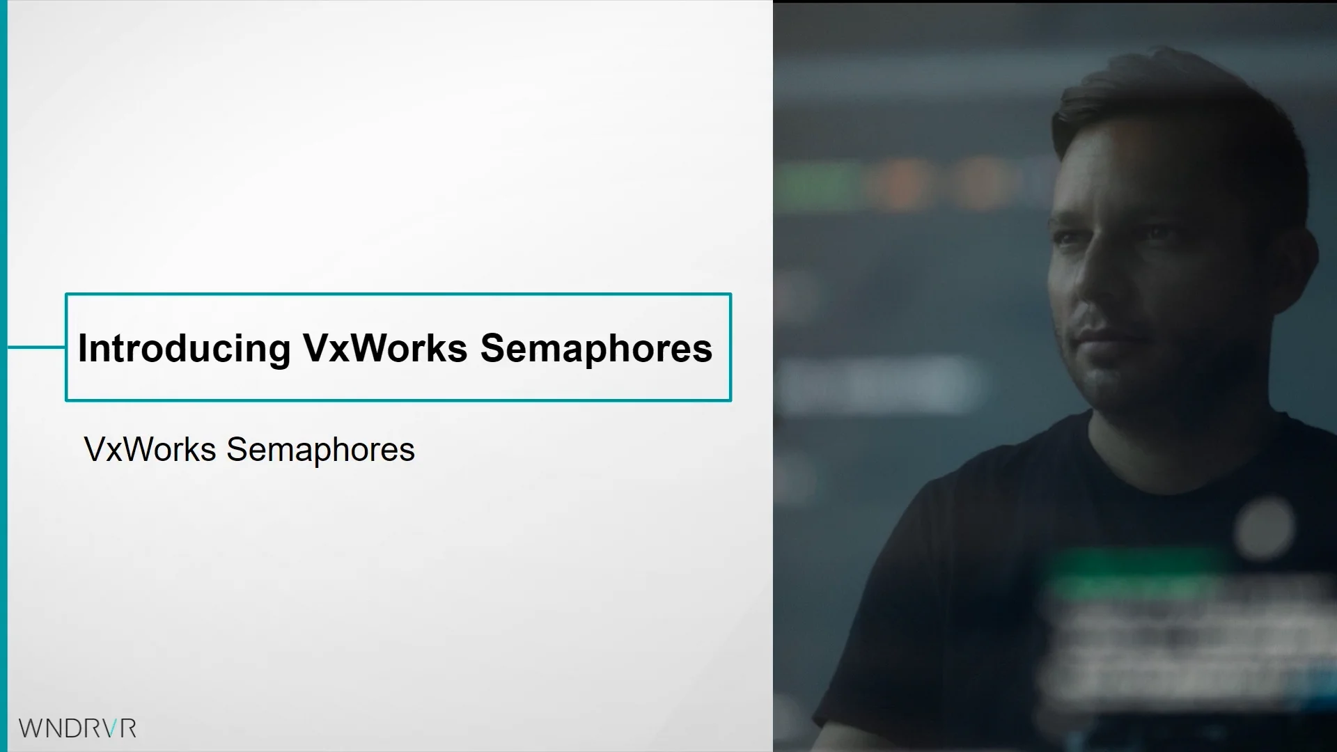 VxWorks 7信号量简介 · VxWorks 7 the Leading RTOS